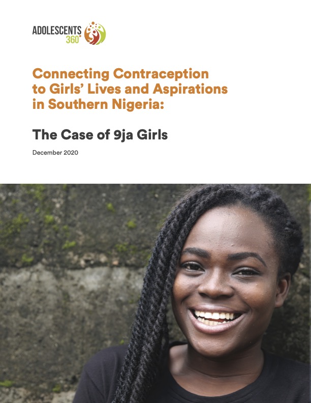 Connecting Contraception to Girls' Lives and Aspirations in Southern ...
